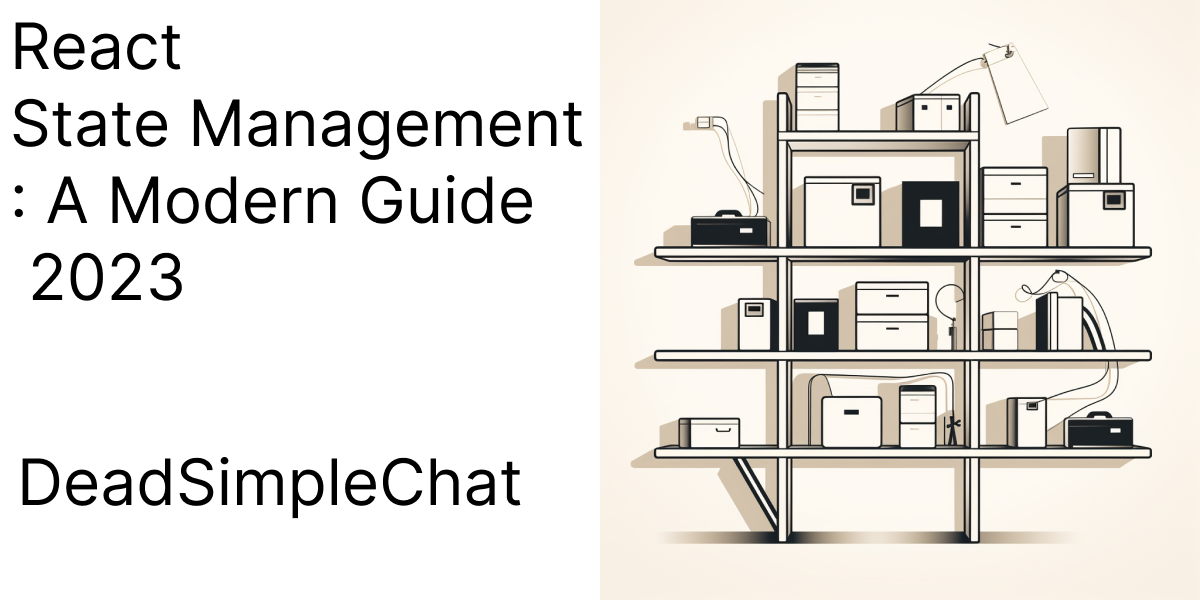 React State Management A Guide 2023