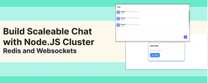 Build Node.JS Chat App with WebSocket, Node.js Cluster and Redis