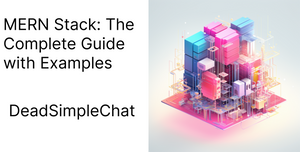 MERN stack tutorial: The Complete Guide with Examples